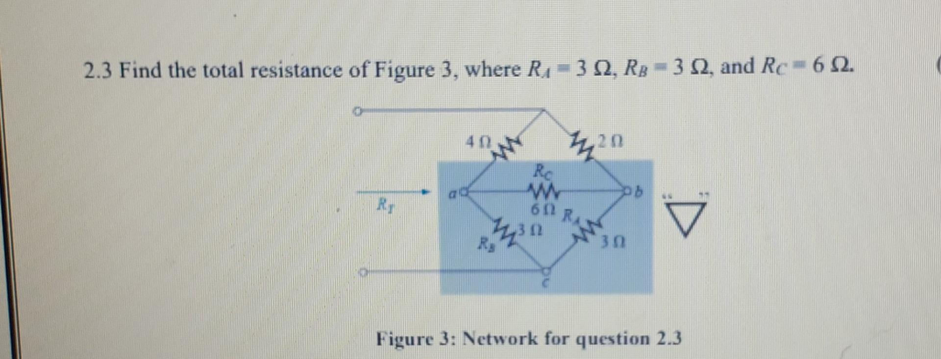 Solved 2.3 Find the total resistance of Figure 3, where R₁ - | Chegg.com