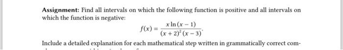 Solved Assignment: Find all intervals on which the following | Chegg.com