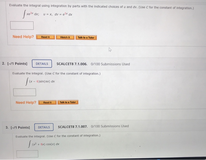 Solved Evaluate the integral using integration by parts with | Chegg.com
