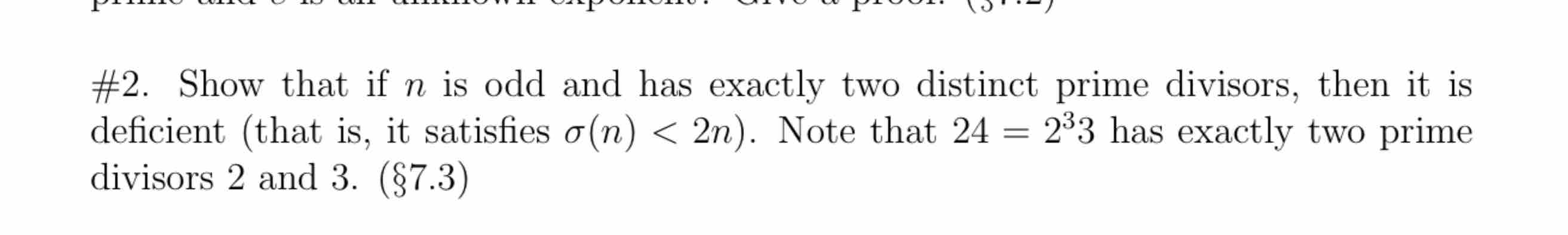 Solved #2. Show that if n is odd and has exactly two | Chegg.com Solved #2. Show that if n is odd and has exactly two | Chegg.com