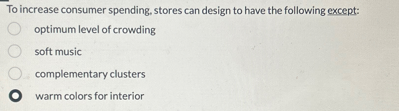 Solved To increase consumer spending, stores can design to | Chegg.com