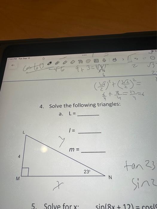 Solved 4. Solve the following triangles: a. L= tan23sin2 | Chegg.com