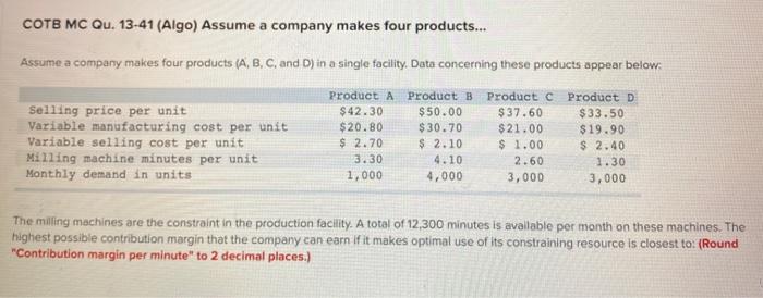 Solved COTB MC Qu. 13-41 (Algo) Assume a company makes four | Chegg.com