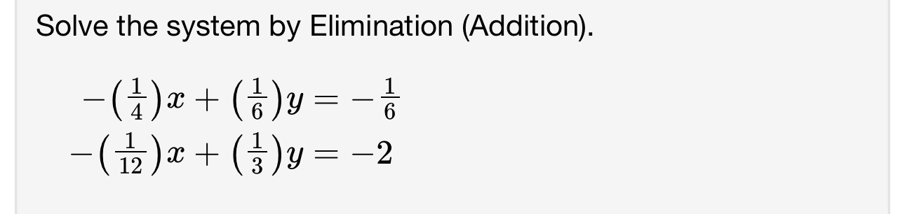 Solved Solve the system by Elimination | Chegg.com