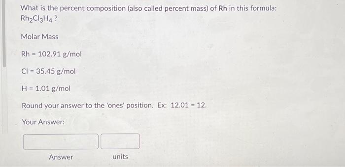 Solved What is the percent composition (also called percent | Chegg.com