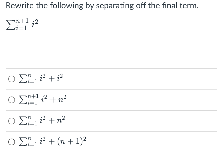 Solved Rewrite the following by separating off the final | Chegg.com
