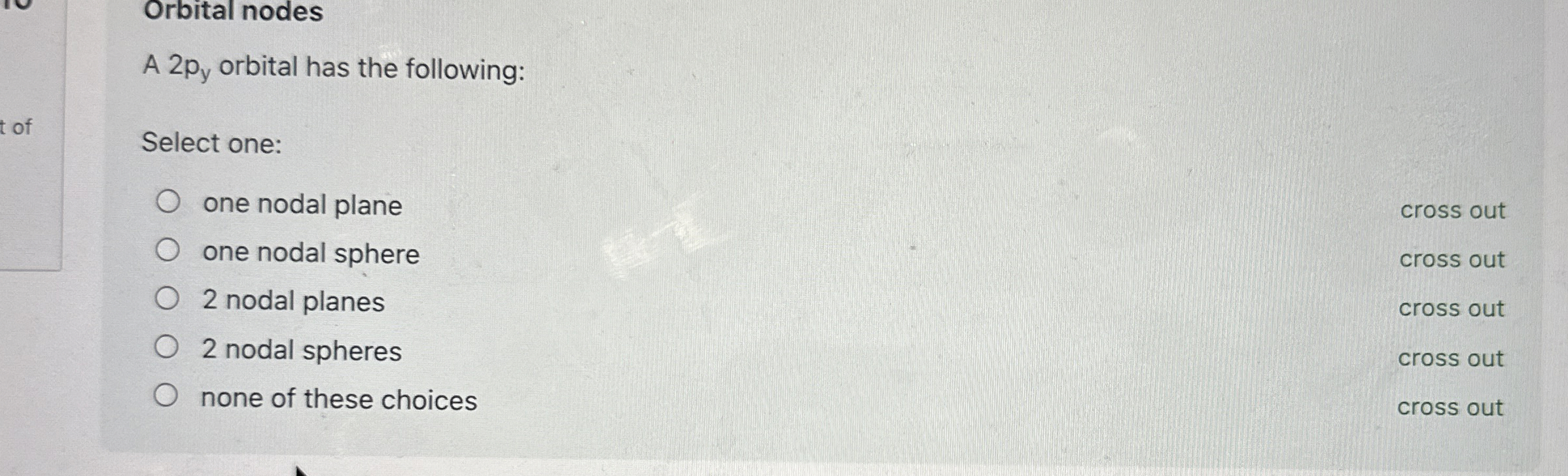 Solved Orbital nodesA 2py ﻿orbital has the following:Select | Chegg.com