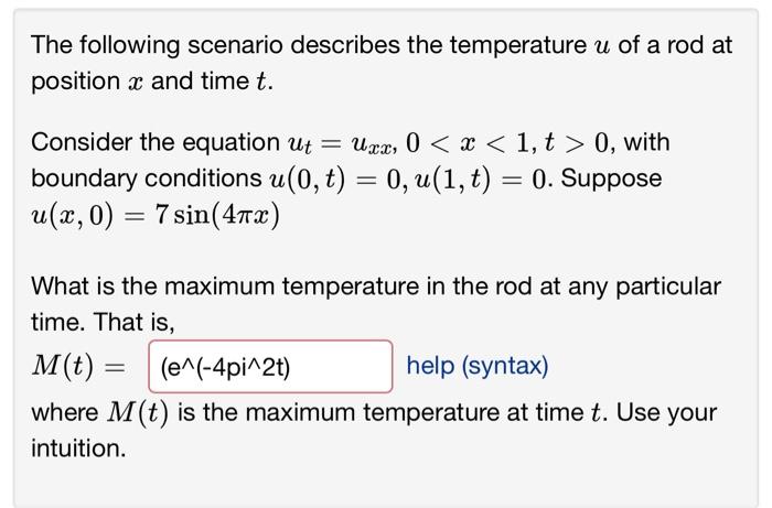 Solved The following scenario describes the temperature u of | Chegg.com