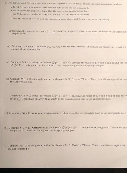 1. Two for six-sided dle (cumbered 1-6) ste rolled | Chegg.com