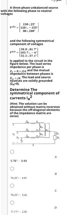 Solved A three phase unbalanced source with the following | Chegg.com