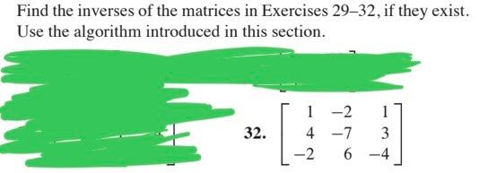Solved Find the inverses of the matrices in Exercises 29–32, | Chegg.com
