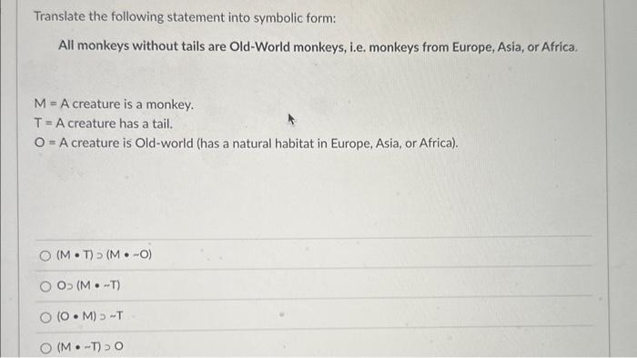 Solved Translate the following statement into symbolic form: | Chegg.com