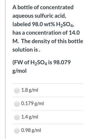 Solved A bottle of concentrated aqueous sulfuric acid, | Chegg.com