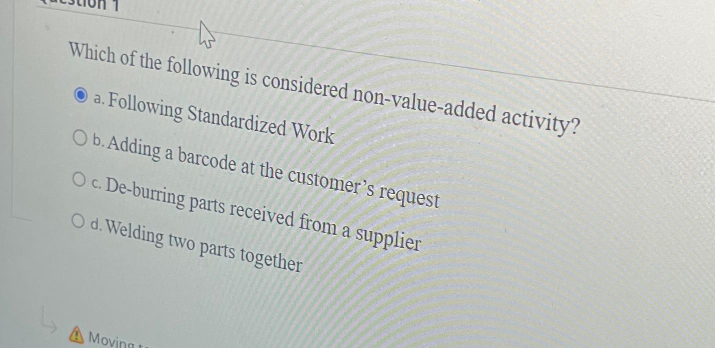 Solved Which of the following is considered non-value-added | Chegg.com