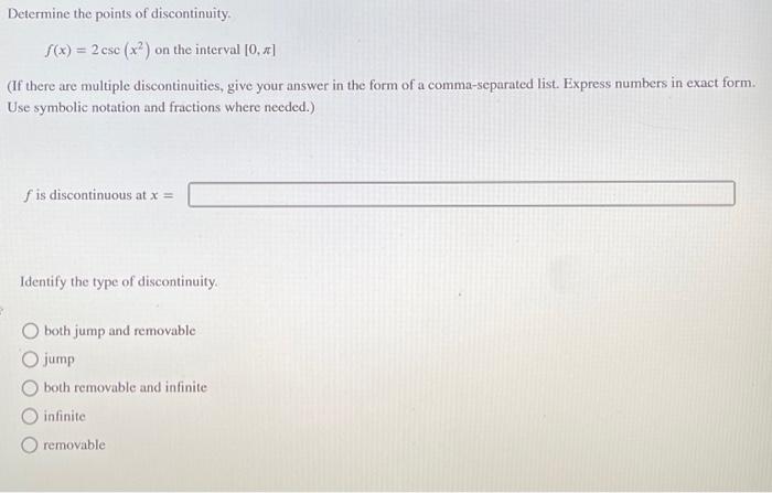 Solved Determine the points of discontinuity. f(x) = 2 csc | Chegg.com
