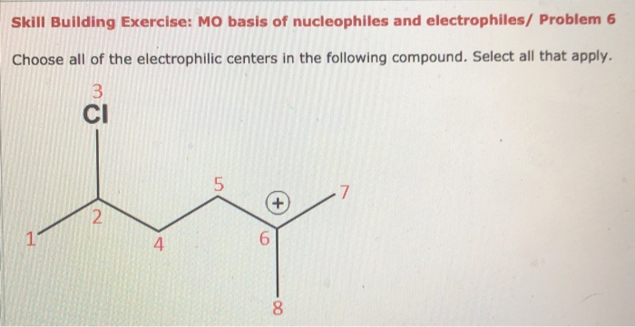 Solved Skill Building Exercise: MO basis of nucleophiles and | Chegg.com