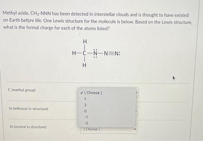 Solved Methyl azide, CH3-NNN has been detected in | Chegg.com