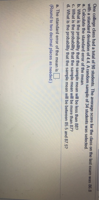 Solved One college class had a total of 90 students. The | Chegg.com