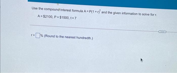 Solved Use the compound interest formula A=P(1 + r) and the | Chegg.com