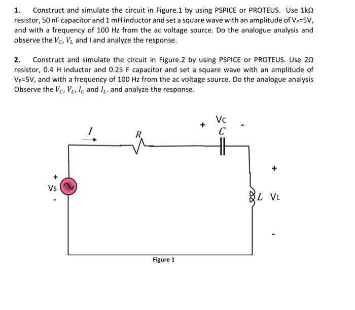 Solved 1. Construct and simulate the circuit in Figure. 1 by | Chegg.com