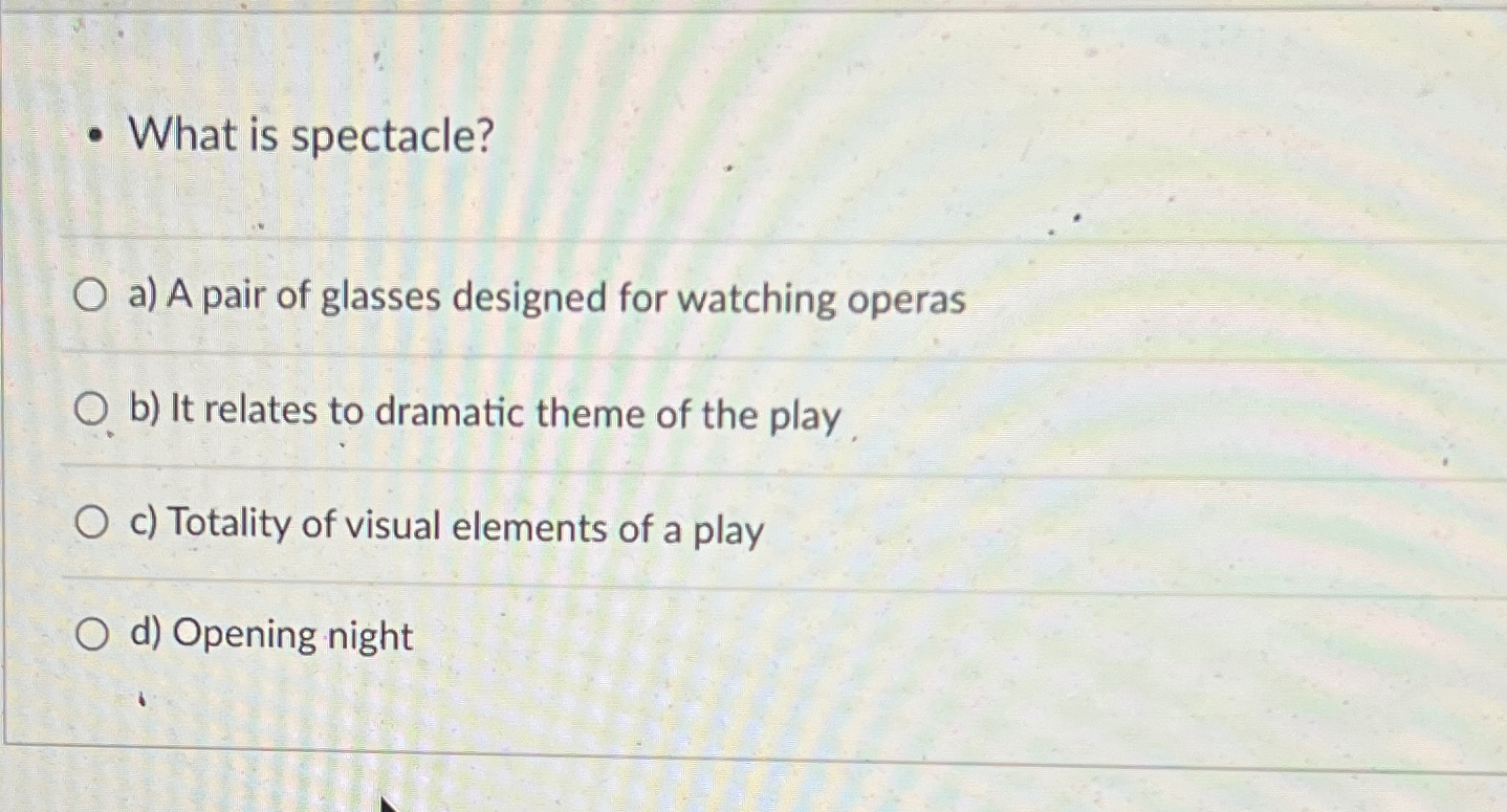 Solved What is spectacle?a) ﻿A pair of glasses designed for | Chegg.com