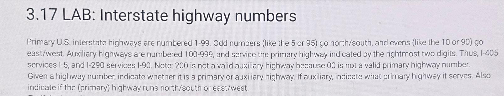 Solved 3.17 LAB: Interstate highway numbersPrimary U.S. | Chegg.com Solved 3.17 LAB: Interstate highway numbersPrimary U.S. | Chegg.com