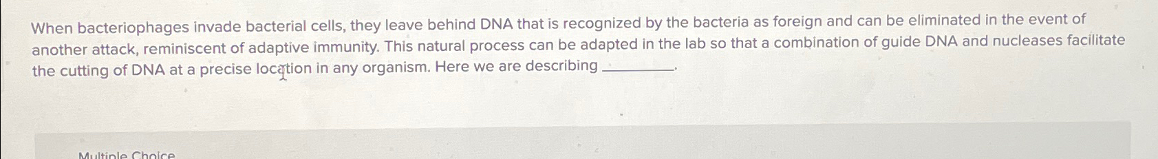 Solved When bacteriophages invade bacterial cells, they | Chegg.com