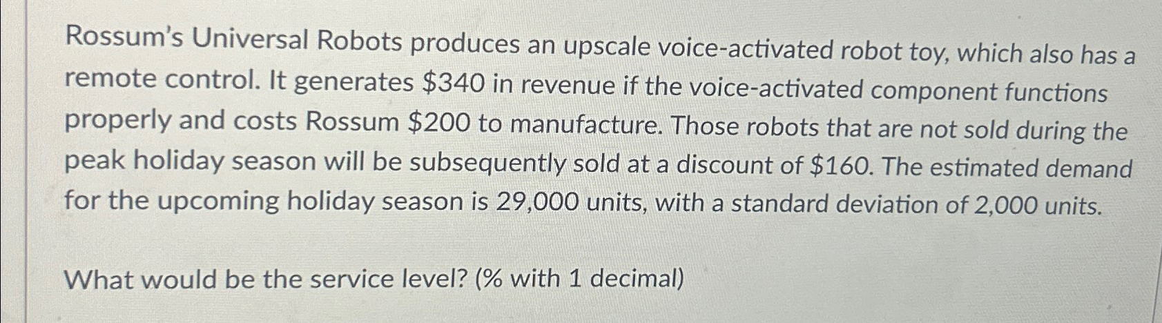 Solved Rossum's Universal Robots produces an upscale | Chegg.com