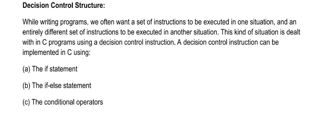 Solved Decision Control Structure: While writing programs, | Chegg.com
