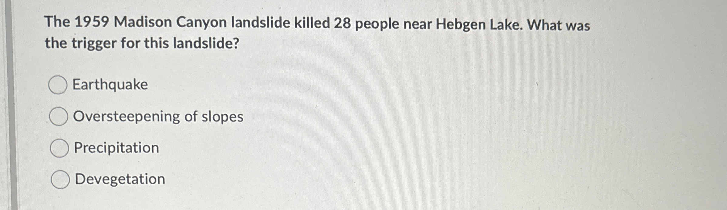 Solved The 1959 ﻿Madison Canyon landslide killed 28 ﻿people | Chegg.com