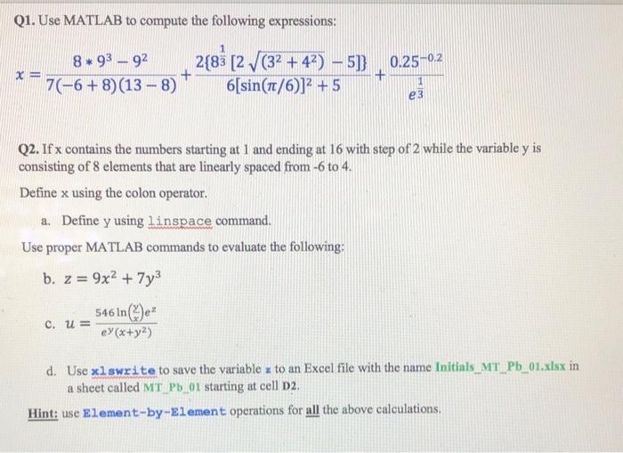 Solved 1 Q1. Use MATLAB to compute the following | Chegg.com
