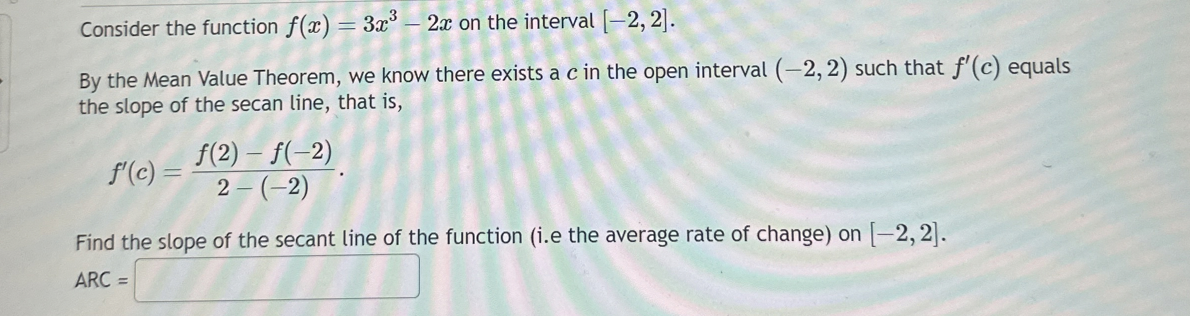 Solved Consider the function f(x)=3x3-2x ﻿on the interval | Chegg.com