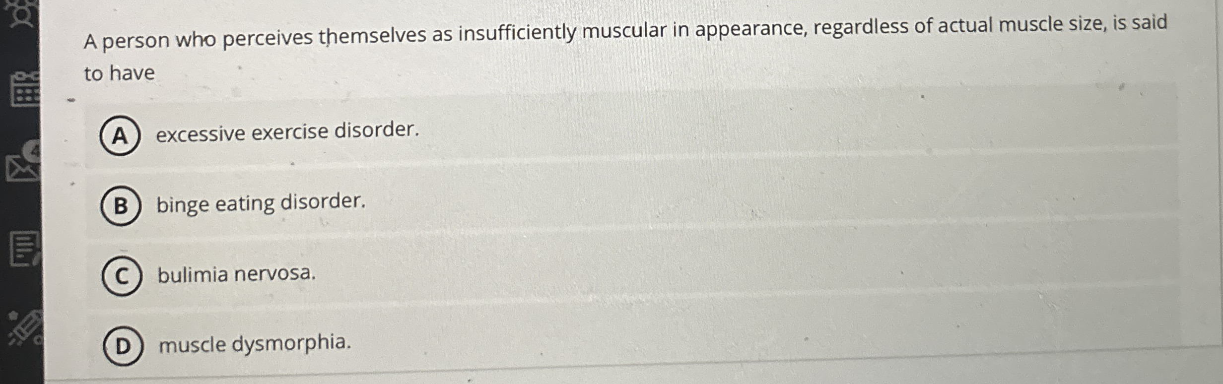Solved A person who perceives themselves as insufficiently | Chegg.com