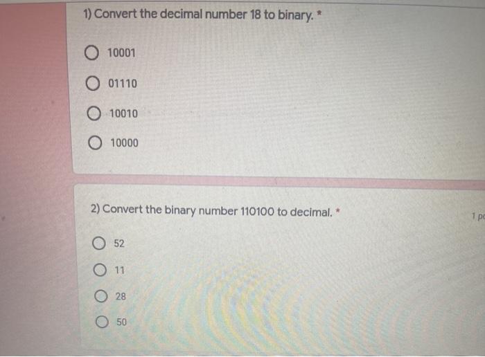 Solved 1) Convert the decimal number 18 to binary.* O 10001 | Chegg.com