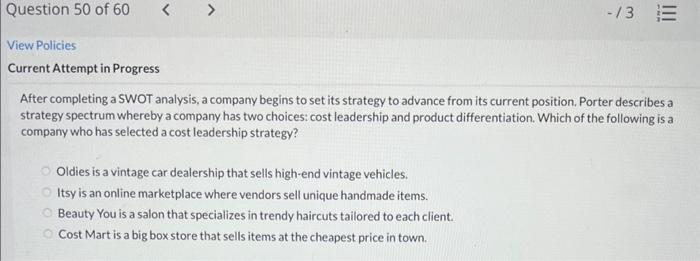 Solved After completing a SWOT analysis, a company begins to | Chegg.com