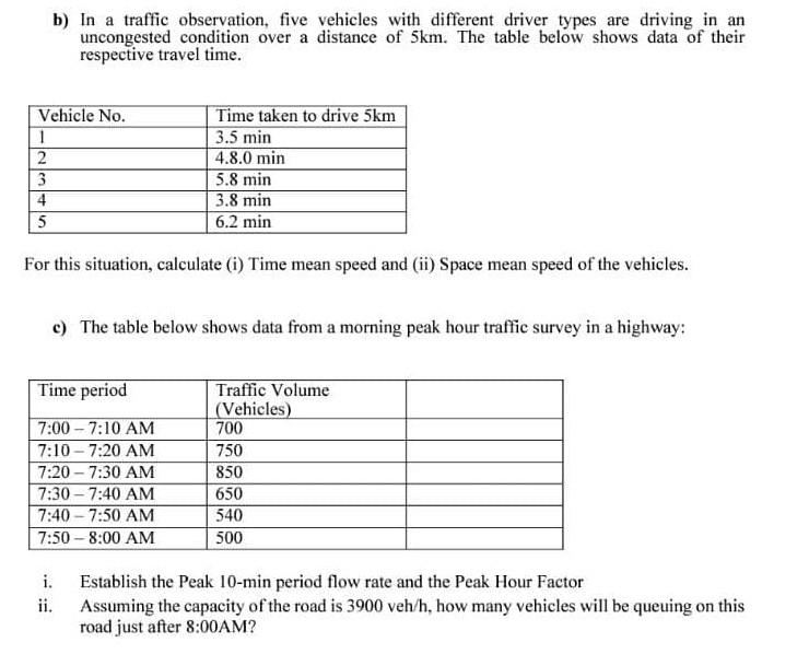 Solved b) ﻿In a traffic observation, five vehicles with | Chegg.com