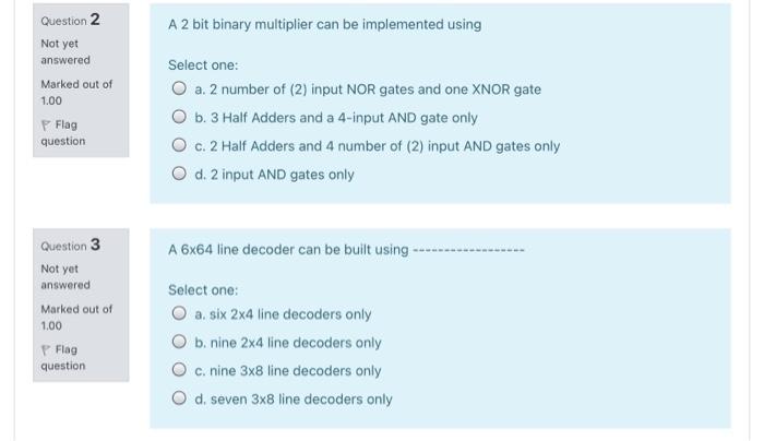 Solved A2 Bit Binary Multiplier Can Be Implemented Using 4637