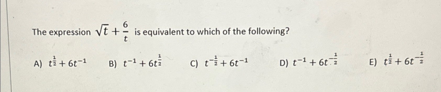 Solved The expression t2+6t ﻿is equivalent to which of the | Chegg.com