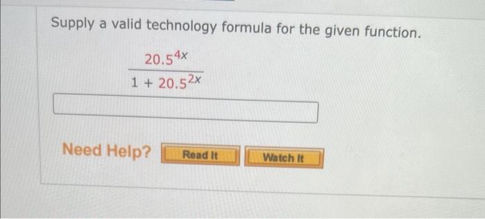 Solved Supply a valid technology formula for the given | Chegg.com