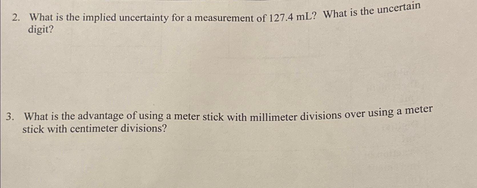 Solved What is the implied uncertainty for a measurement of | Chegg.com