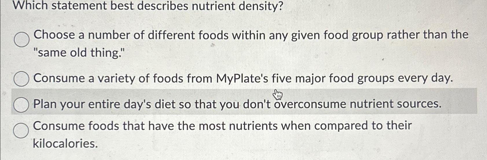 Solved Which statement best describes nutrient | Chegg.com
