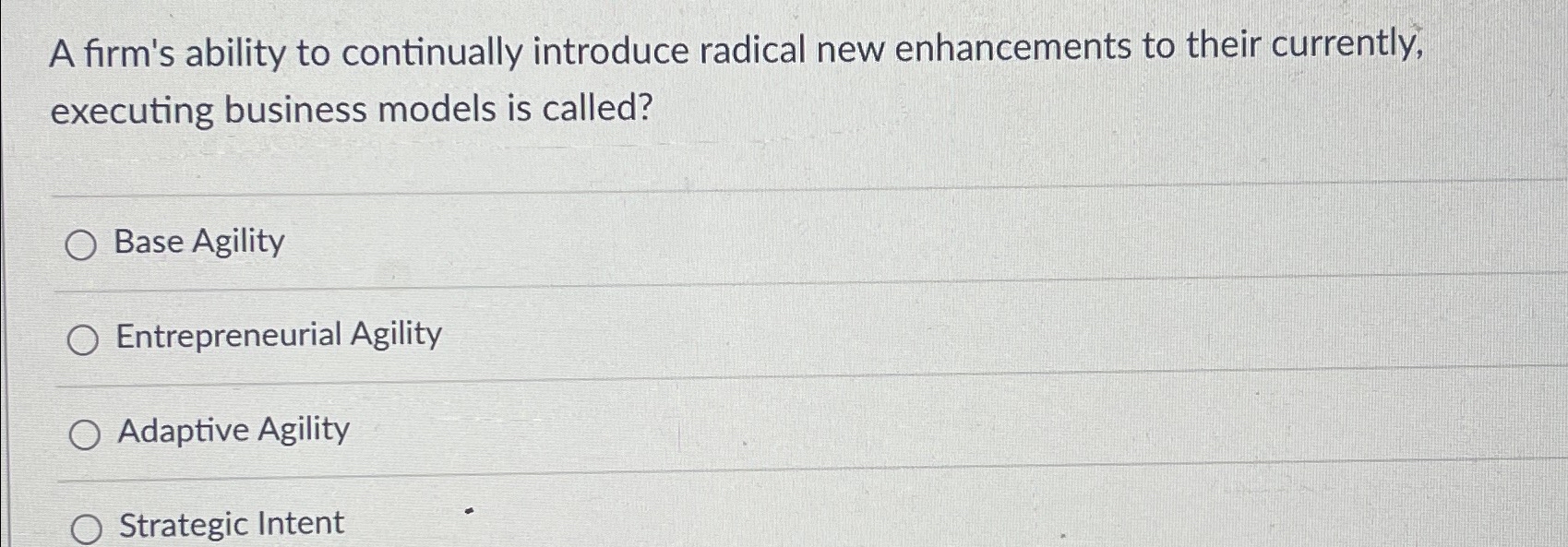 Solved A firm's ability to continually introduce radical new | Chegg.com