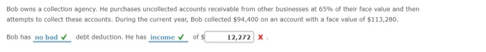 Solved Bob owns a collection agency. He purchases | Chegg.com