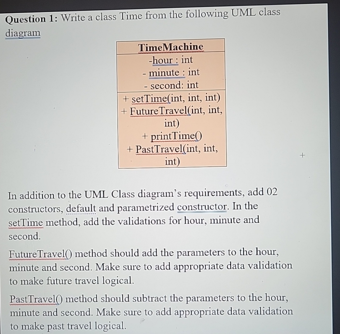 Solved Question 1: Write a class Time from the following UML | Chegg.com