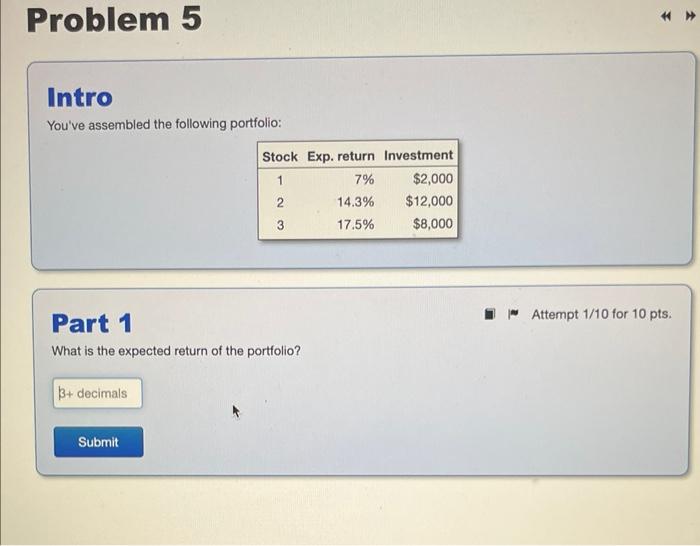 Solved Intro You've assembled the following portfolio: Part | Chegg.com