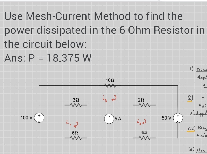 Solved Use Mesh-Current Method to find the power dissipated | Chegg.com