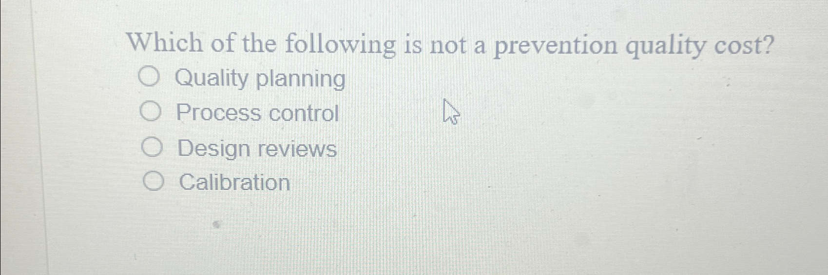 Solved Which of the following is not a prevention quality | Chegg.com