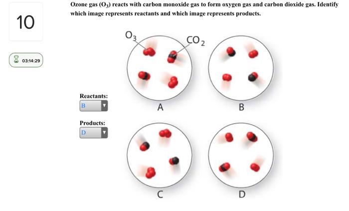 Solved Ozone gas (O3) reacts with carbon monoxide gas to | Chegg.com