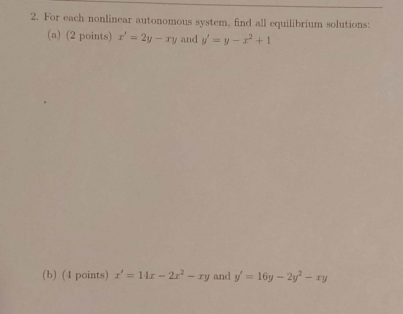2. For each nonlinear autonomous system, find all | Chegg.com