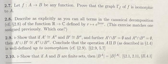 Solved 2.7. Let f:A→B be any function. Prove that the graph | Chegg.com